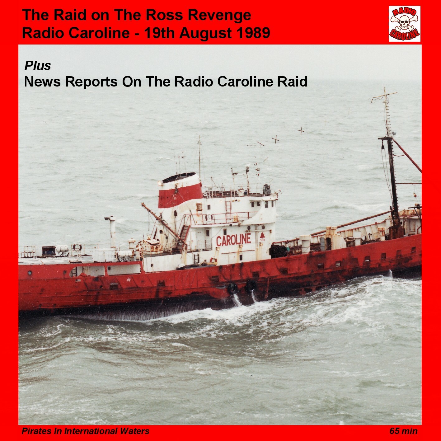 Pirate Radio Caroline Mi-Amigo Sinking 1980 And Ross Revenge Raid 1989 ...