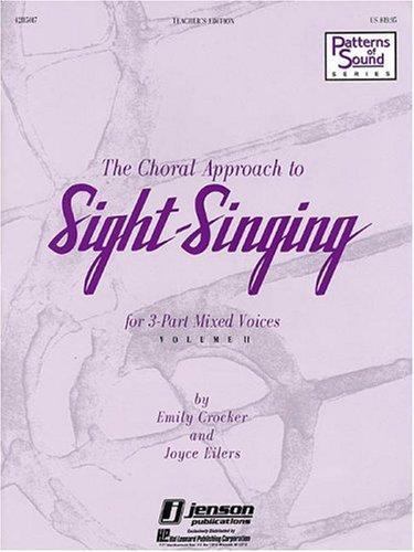 Choral Approach to Sight-Singing by Emily Crocker-Eilers (1990, Trade ...