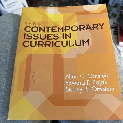 Contemporary Issues in Curriculum - Paperback, by Ornstein Allan C ...