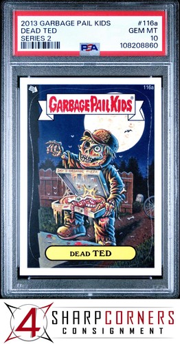 2013 GARBAGE PAIL KIDS SERIES 2 #116a DEAD TED POP 5 PSA 10 | eBay