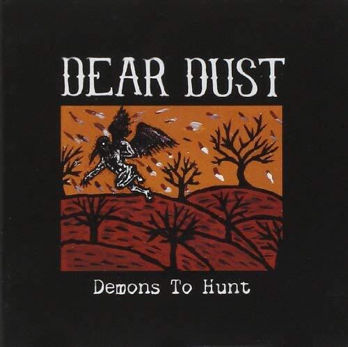 Dear Dust Demons To Hunt (CD) (UK IMPORT) | eBay