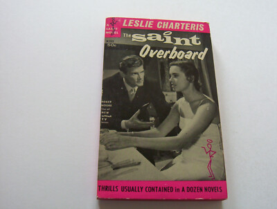 THE SAINT OVERBOARD 1951 LESLIE CHARTERIS LEGENDARY TV TIE-IN | eBay