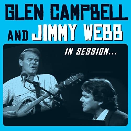Glen Campbell and Jimmy Webb In Session... (CD) Album with DVD ...