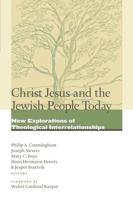 Christ Jesus and the Jewish People Today von Mary Boys Philip A ...