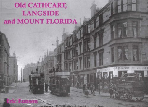 Old Cathcart, Langside and Mount Florida, Eunson, Eric | eBay