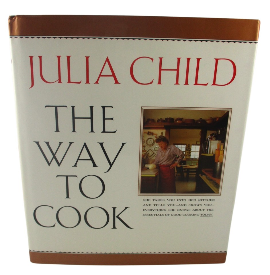 The Way to Cook JULIA CHILD SIGNED Bon Appetit! HBDJ Cookbook NICE | eBay