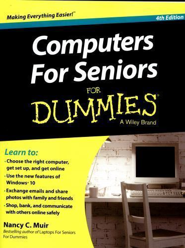 Computers for Seniors for Dummies by Muir, Nancy C. 9781119049555| eBay
