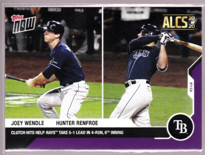 Joey Wendle Hunter Renfroe Rays Astros ALCS 10.13 2020 Topps Now 411 ...
