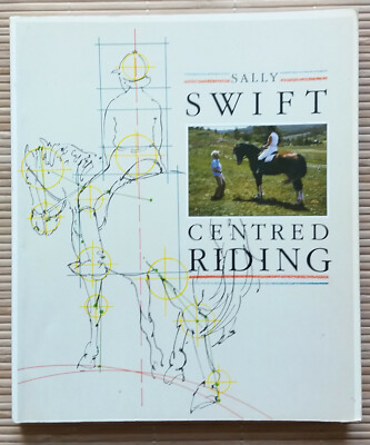 Centred Riding - by Sally Swift - 1985 | eBay