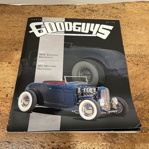 GoodGuys Magazine February 2012 - 1932 Ford Roadster - 1937 & 1933 Ford ...