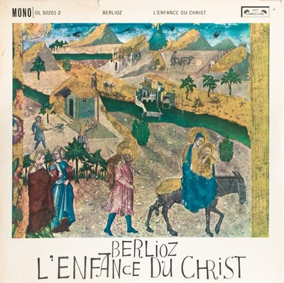 L'Enfance Du Christ, Hector Berlioz, Sir Colin Davis, Peter Pears ...