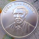 1 oz. CURLY BILL BROCIUS Outlaw Wild West Legends BU rounds .999 fine ...
