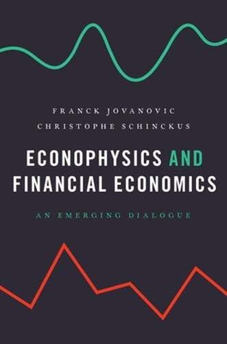 Econophysics and Financial Economics: An Emerging Dialogue by Jovanovic ...