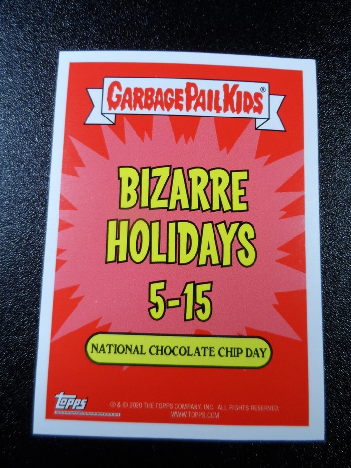 Acne Amy May 15 National Chocolate Chip Day 2020 Garbage Pail Kids Card ...