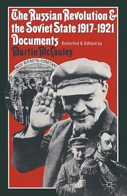 Russian Revolution and the Soviet State,1917-21 : Documents by Martin ...