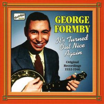 George Formby It's Turned Out Nice Again: Original Recordings 1 (CD) (UK IMPORT) 636943283721| eBay