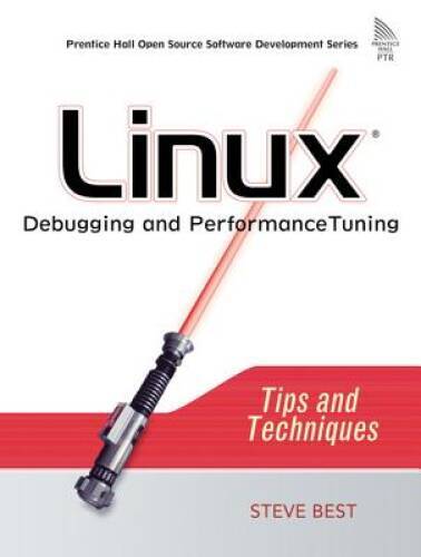 Linux Debugging and Performance Tuning: Tips and Techniques - Paperback - GOOD | eBay