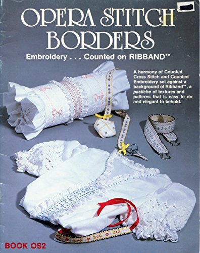 Opera Stitch Borders - Embroidery....counted on Ribband STITCH Craft ...