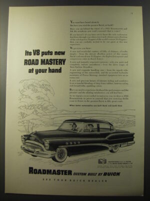 1953 Buick Roadmaster Car Ad - Its V8 puts new Road Mastery at your ...