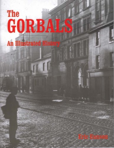 The Gorbals: An Illustrated History By Eric Eunson | eBay