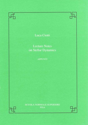 Lectures on stellar dynamics by Luca Ciotti (English) Paperback Book ...