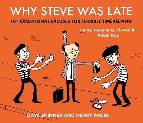 Dave Skinner Henry Paker Why Steve Was Late (Relié) | eBay