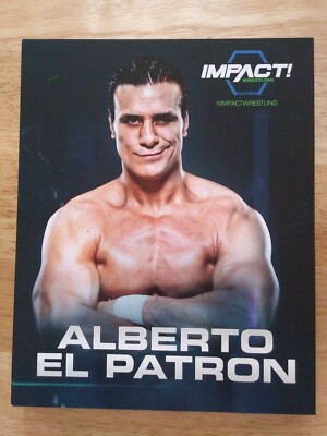 ALBERTO EL PATRON OFFICIAL IMPACT WRESTLING 8X10 PROMO PHOTO UN-SIGNED ...