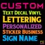 Custom Text Vinyl Lettering Sticker Decal Personalized -ANY TEXT - ANY ...