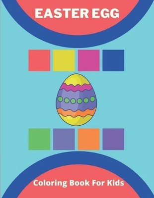 Easter Egg Coloring Book for Kids: easter egg coloring book for ...