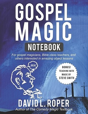Gospel Magic Notebook For gospel magicians Bible class teachers by ...