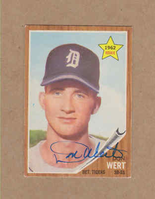 Don Wert signed (DEC) 1962 Topps Rookie card #299-Detroit Tigers 1968 ...