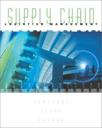 Supply Chain Logistics Management by David J. Closs, Donald J. Bowersox ...
