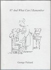 87 & What Can I Remember By George Pickard | eBay