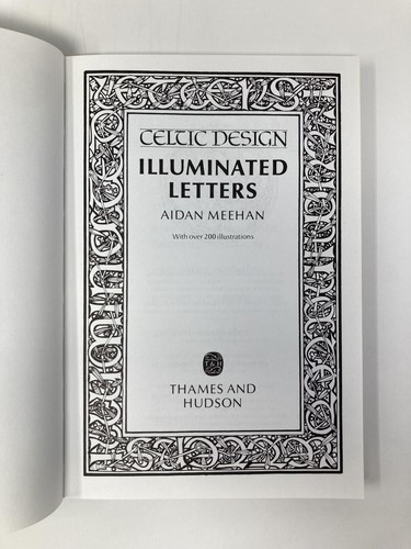 Celtic Design Illuminated Letters by Aidan Meehan First 1st Edition LN ...