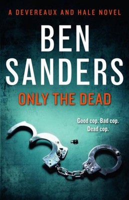 Only the Dead by Ben Sanders (English) Paperback Book 9781775540052 ...