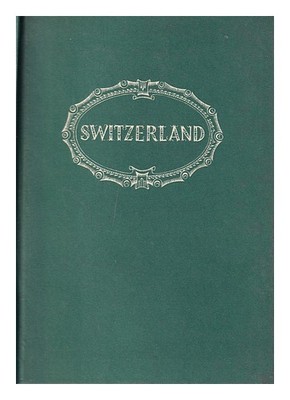 Simon, Andrè Louis (1877-1970) Svizzera / A Cura Di Andrè L. Simon 1951 ...