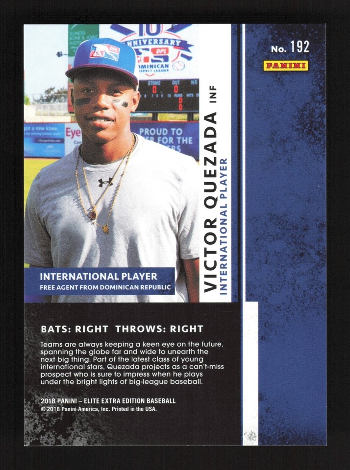 2018 Panini Elite Extra Edition /999 Victor Quezada Auto #192 ...