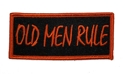 Old Men Rule Patch | eBay