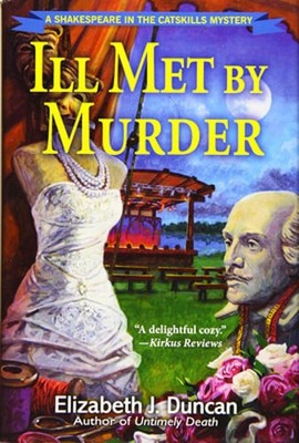 Ill Met by Murder by Elizabeth J Duncan: New 9781629537696| eBay