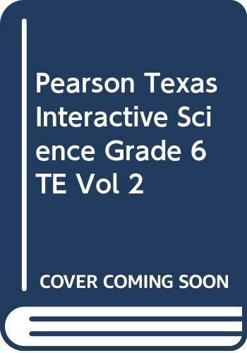 Pearson Texas Interactive Science Grade 6 TE Vol 2 - Hardcover - GOOD ...