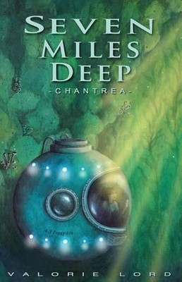 Seven Miles Deep: - Chantrea - by Valorie Lord (English) Paperback Book ...