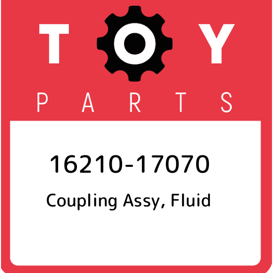16210-17070 Toyota Coupling assy, fluid 1621017070, New Genuine OEM ...