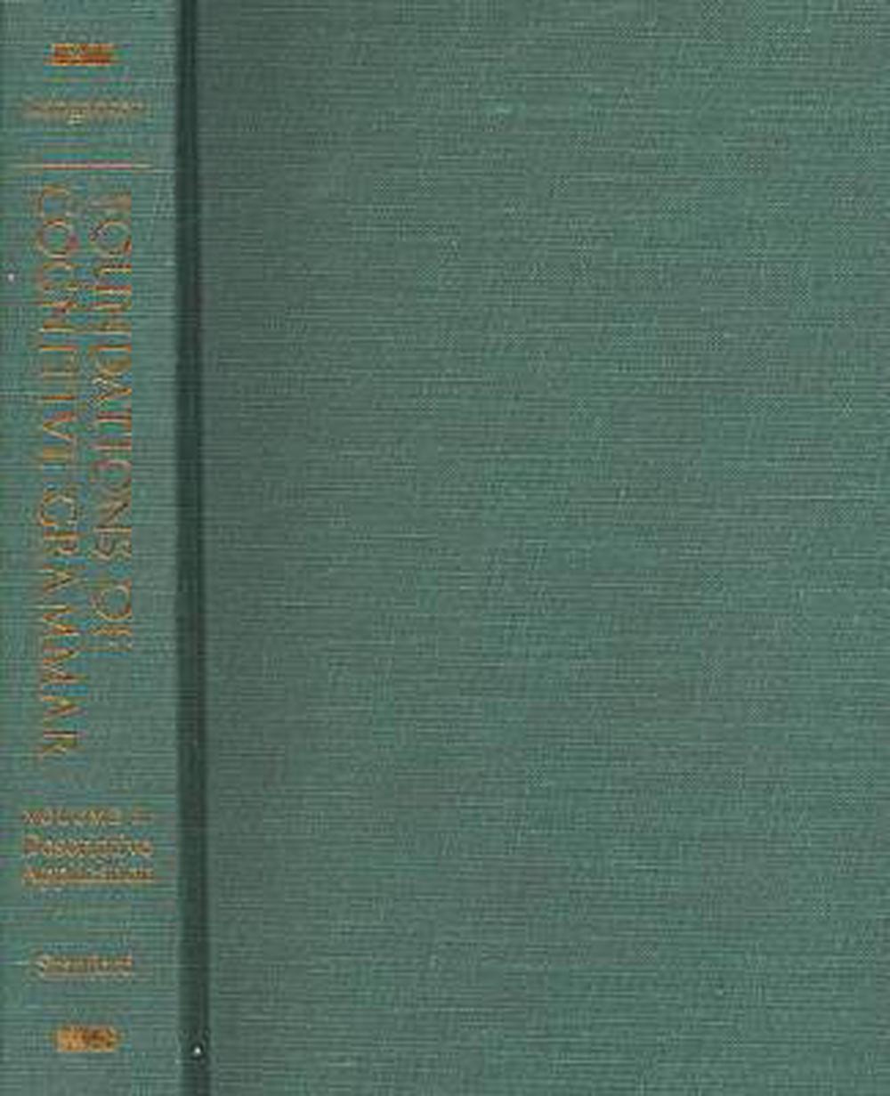 Foundations of Cognitive Grammar Vol. II : Descriptive Application by ...