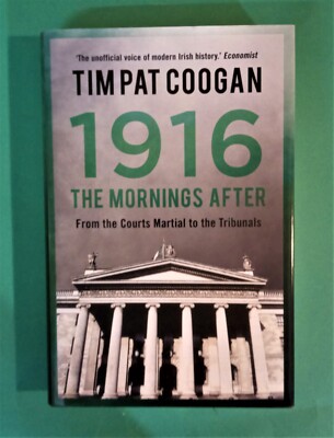 Tim Pat Coogan - 1916 - The Mornings After - hbdj - Irish History | eBay