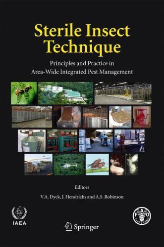 Sterile Insect Technique : Principles and Practice in Area-Wide ...