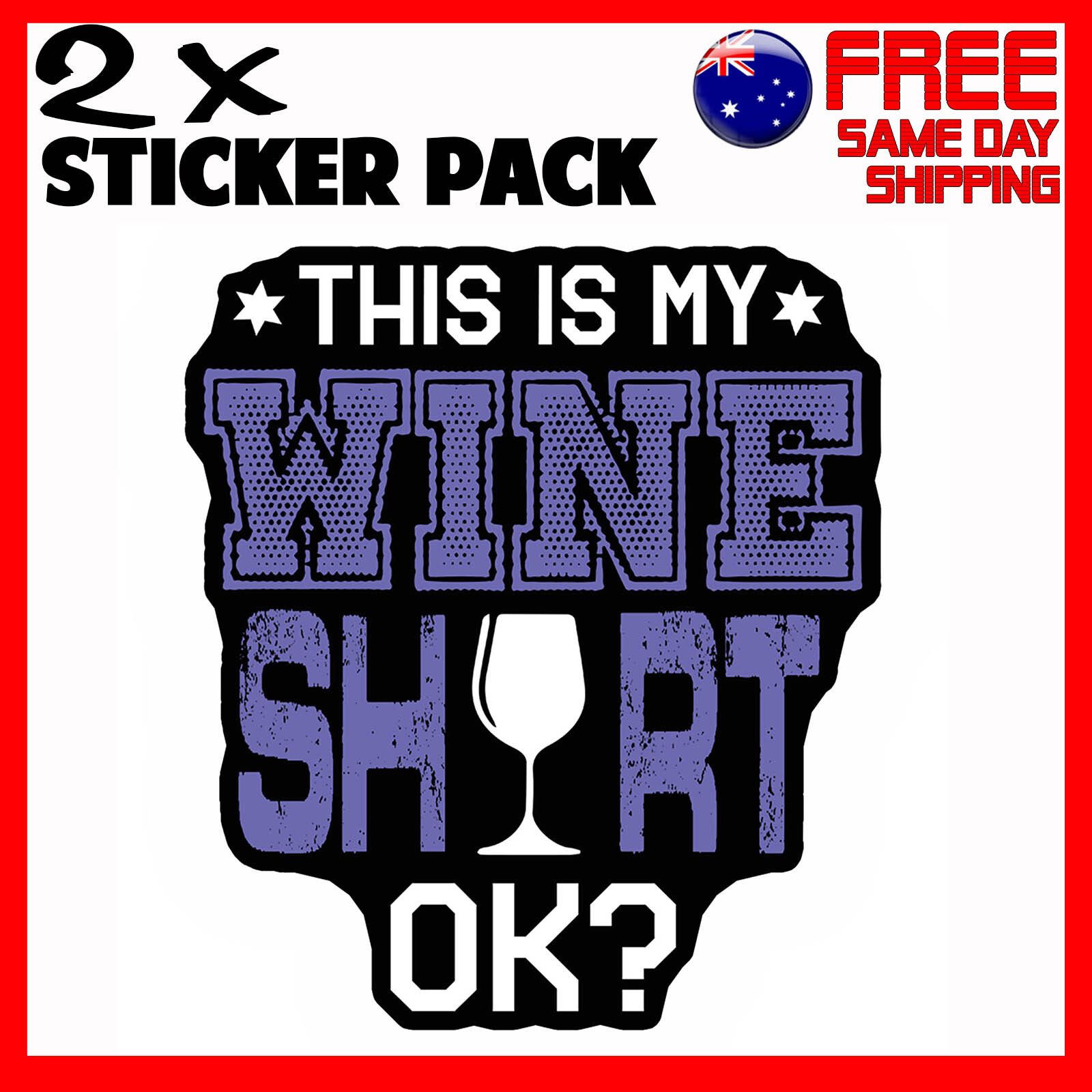 2 x Stickers - This Is My Wine Shirt Alcohol - Car Bumper Funny Novelty ...