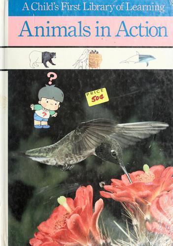 Animals in Action; Child's First Library of Le- 0809448696, C E Berry ...