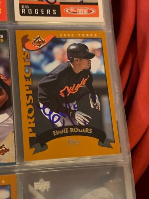 ED ROGERS AUTOGRAPHED SIGNED 2002 TOPPS CARD ORIOLES COA | eBay