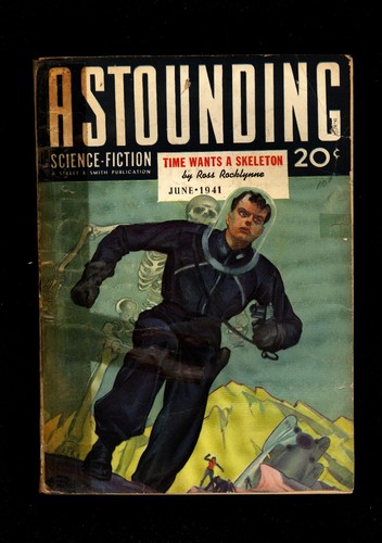 Astounding Science-Fiction 4 F/G 1.5 "Time Wants a Skeleton" June 1941 ...