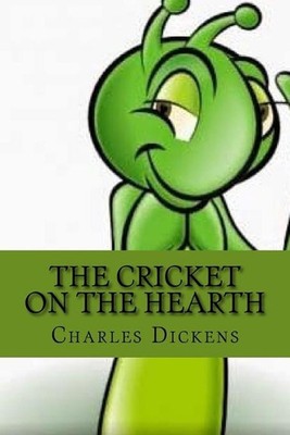 The cricket on the hearth (English Edition) by Dickens (English ...